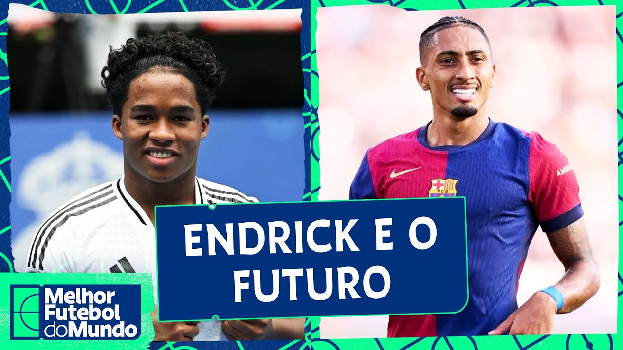 ENDRICK PRECISA JOGAR MAIS; BRIGA EM LALIGA; PREMIER LEAGUE - Melhor ...