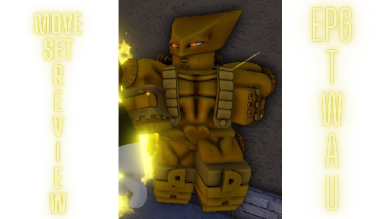 EP6 YBA MOVESET REVIEW : TWAU - YouTube