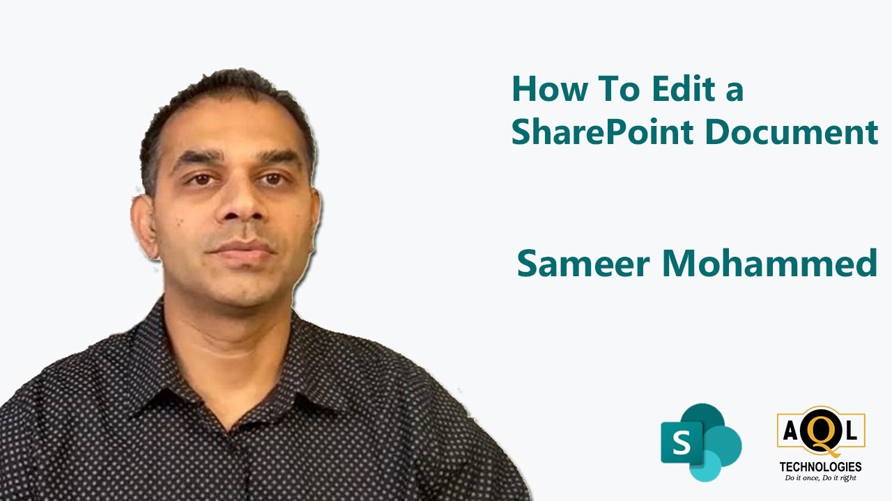 How to Edit a SharePoint Document | By Sameer Mohammed | AQL Technologies - YouTube