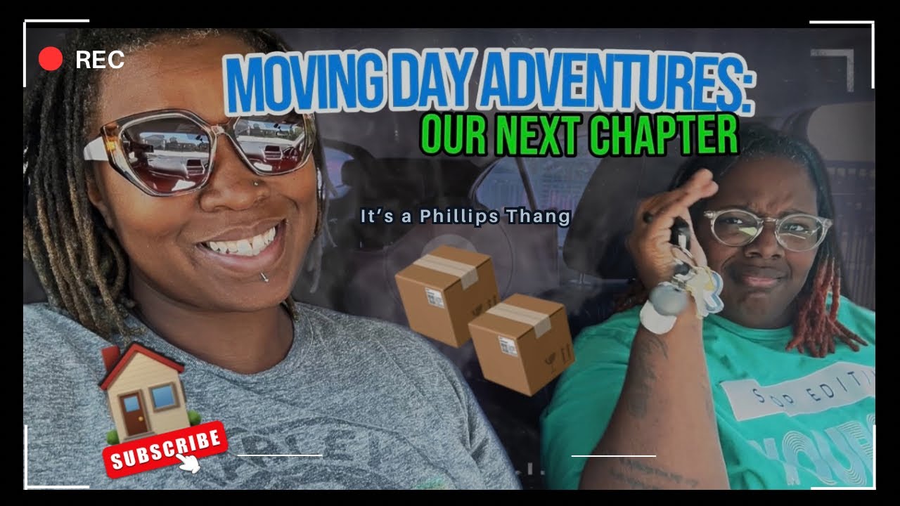 Moving Day Adventures: Our Next Chapter 🏠 - YouTube