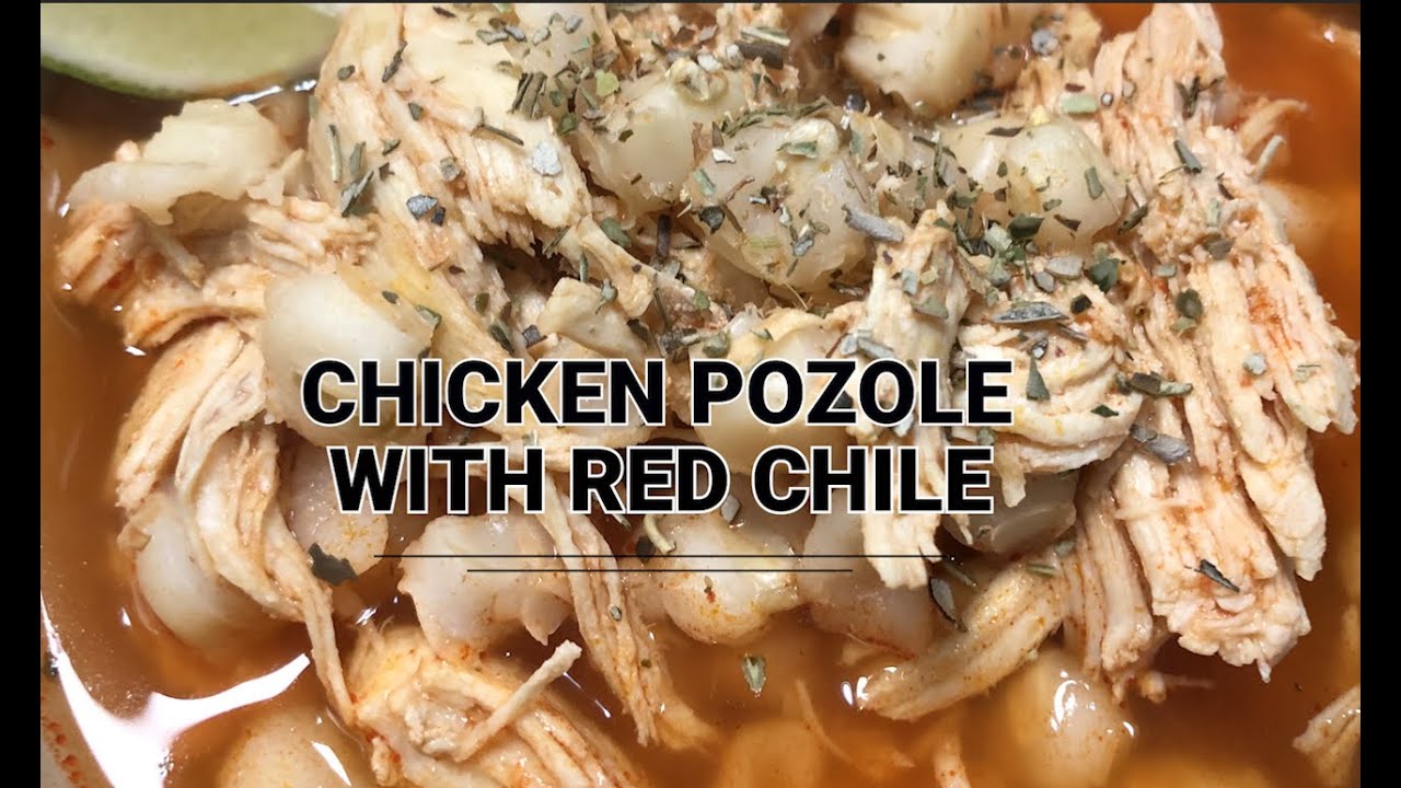 Pozole with Chicken in Red Chile (also delicious with Pork) - EASY ...