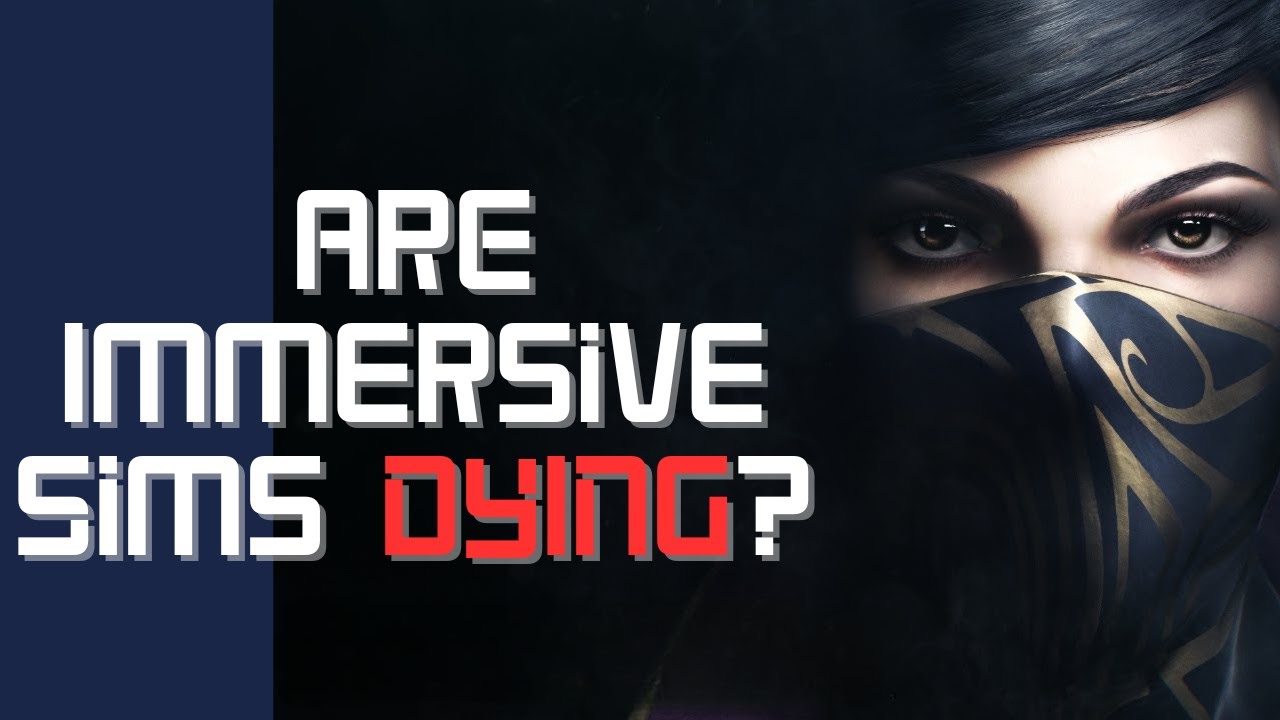 Immersive Sims: The Genre Gamers Love but Rarely Buy - YouTube