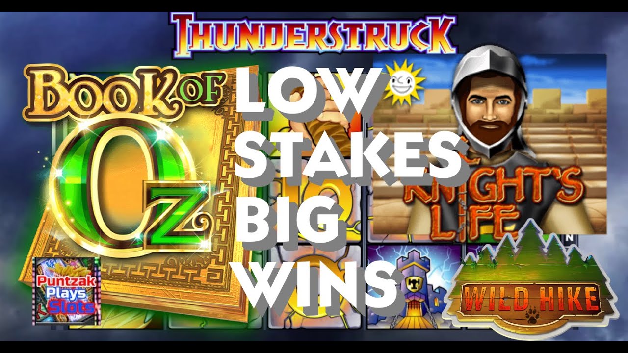 KNIGHTS LIFE-WILD HIKE-BIG WIN ON BOOK OF OZ ON LOW STAKES 👍😃 - YouTube