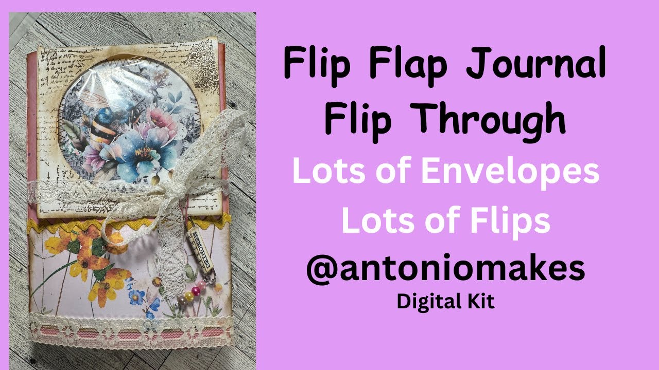 Flip Flap Junk Journal Flip through @AntonioMakes #junkjournaling ...