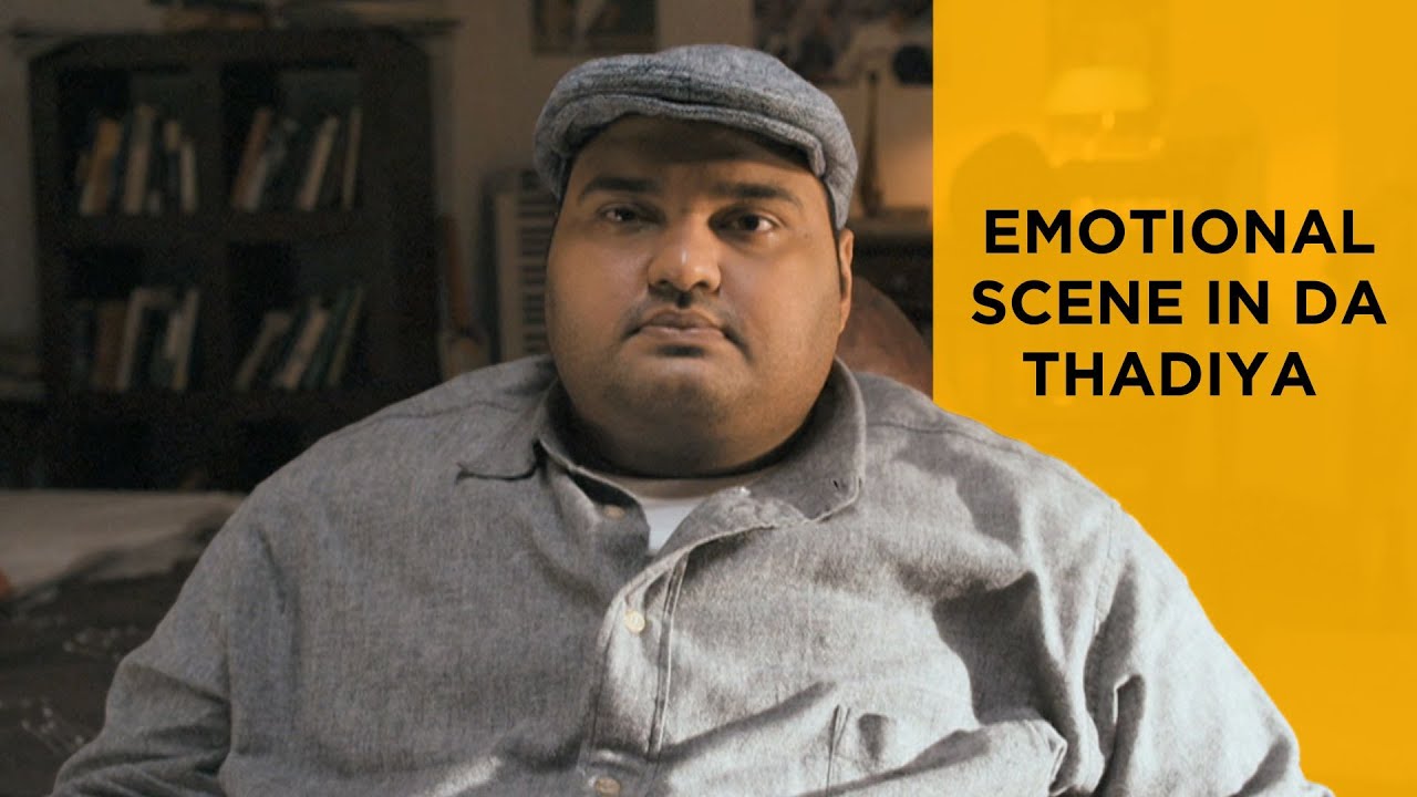 Emotional scene in Da Thadiya | Da Thadiya | Malayalam Movie - YouTube