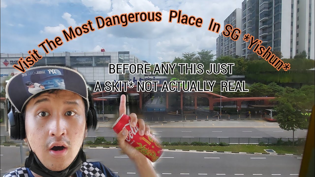 Visit The Most Dangerous Place In SG *Yishun* | Adventure With Dan ...
