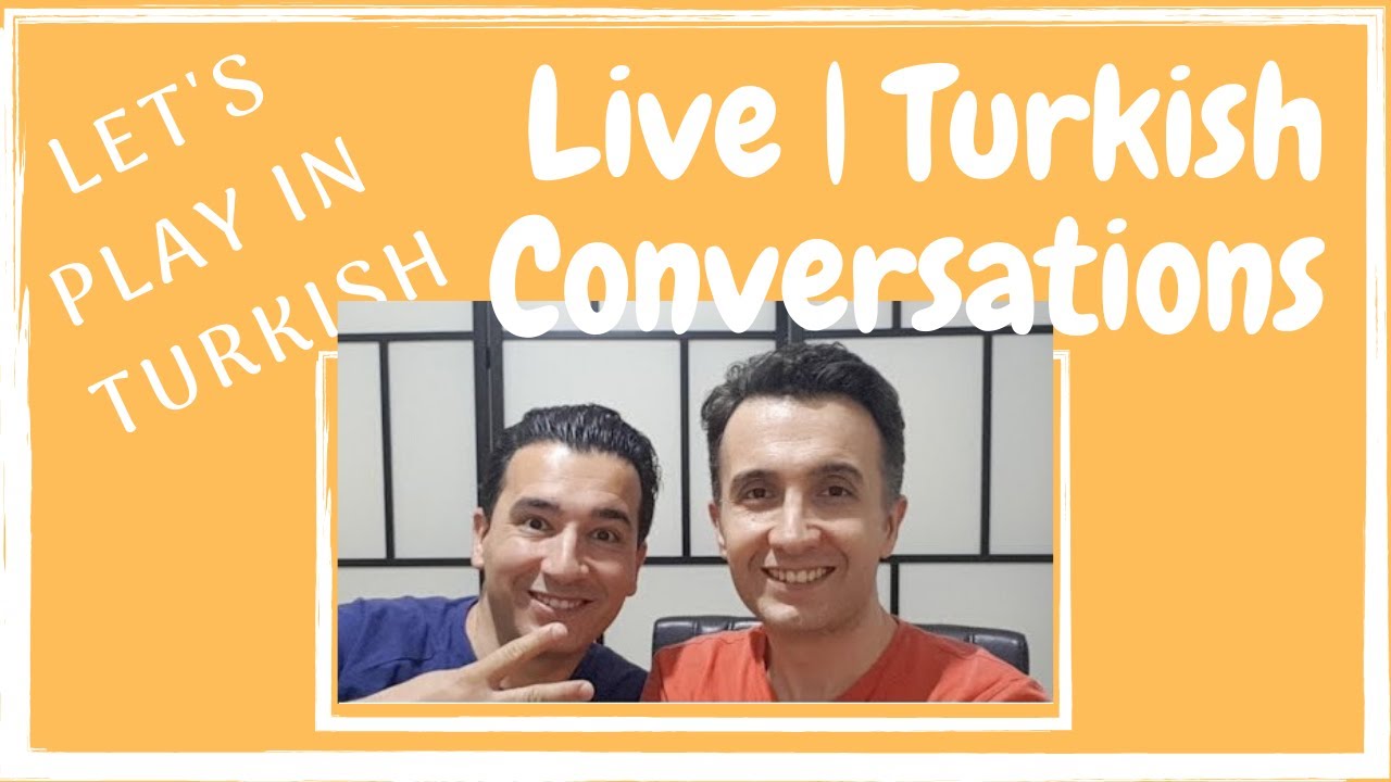 Live| Turkish Conversations/ Let's Play in Turkish - YouTube