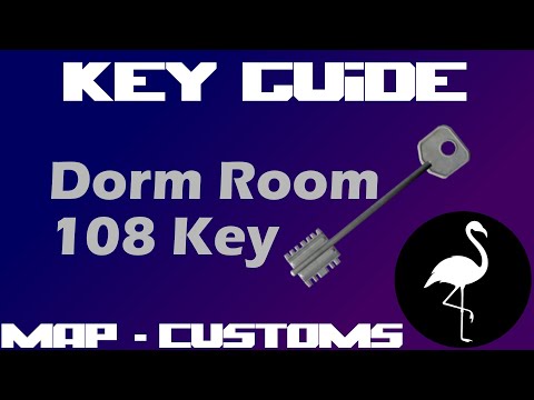 Key Guide - Dorm Room 108 Key (Escape from Tarkov)