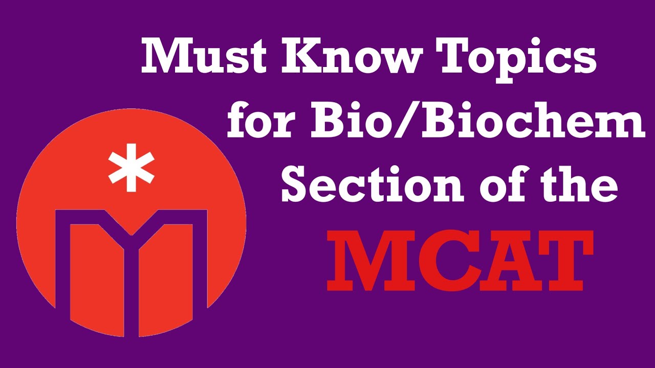 Must Know Topics for Bio/Biochem Section of the MCAT - YouTube