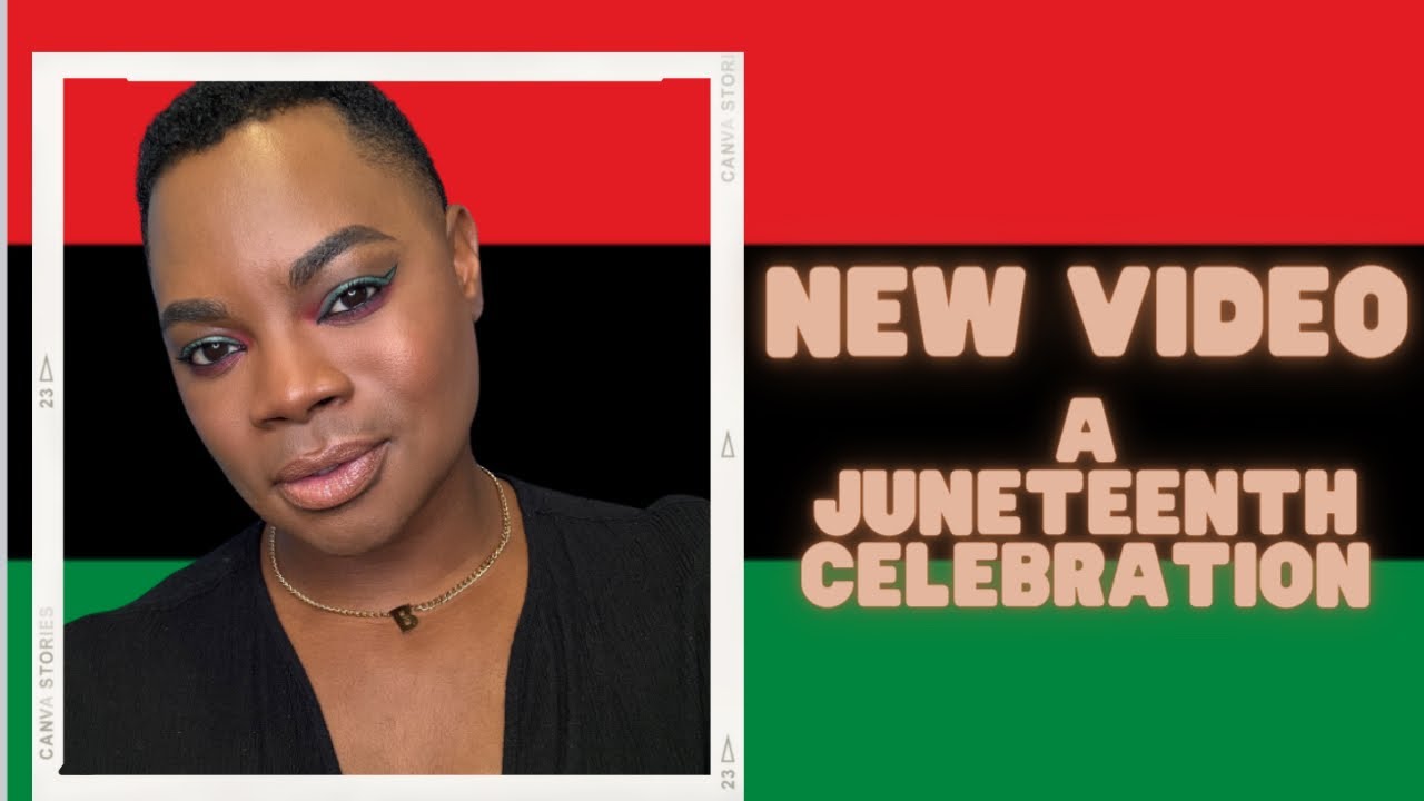 ELEVATE YOUR JUNETEENTH 2024 WITH THIS MAKEUP TRANSFORMATION! - YouTube
