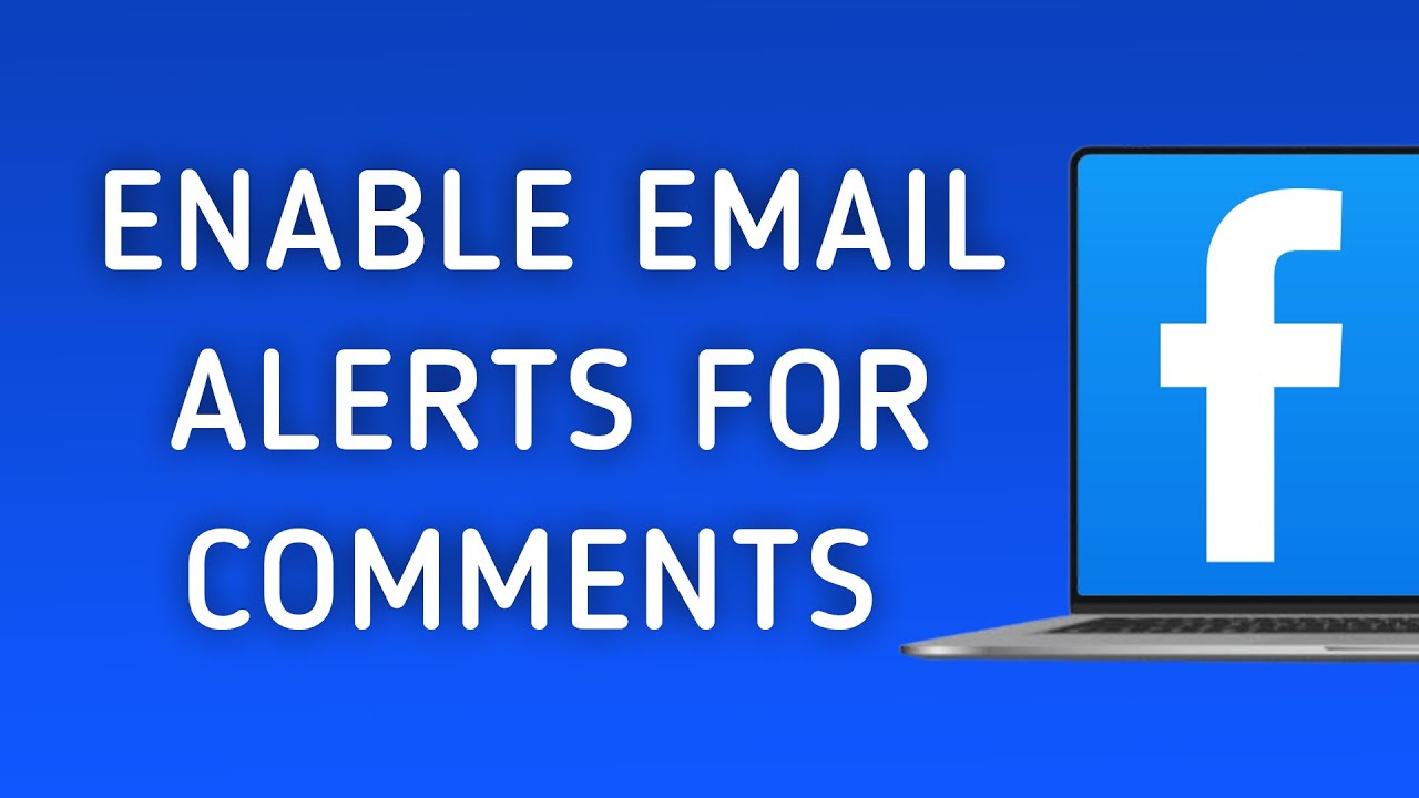How To Enable Email Notifications For Facebook Comments On PC (New ...