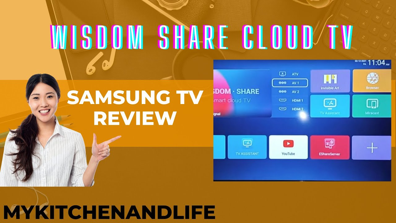Samsung wisdom share cloud TV | LED TV 32 Inch unboxing and review ...