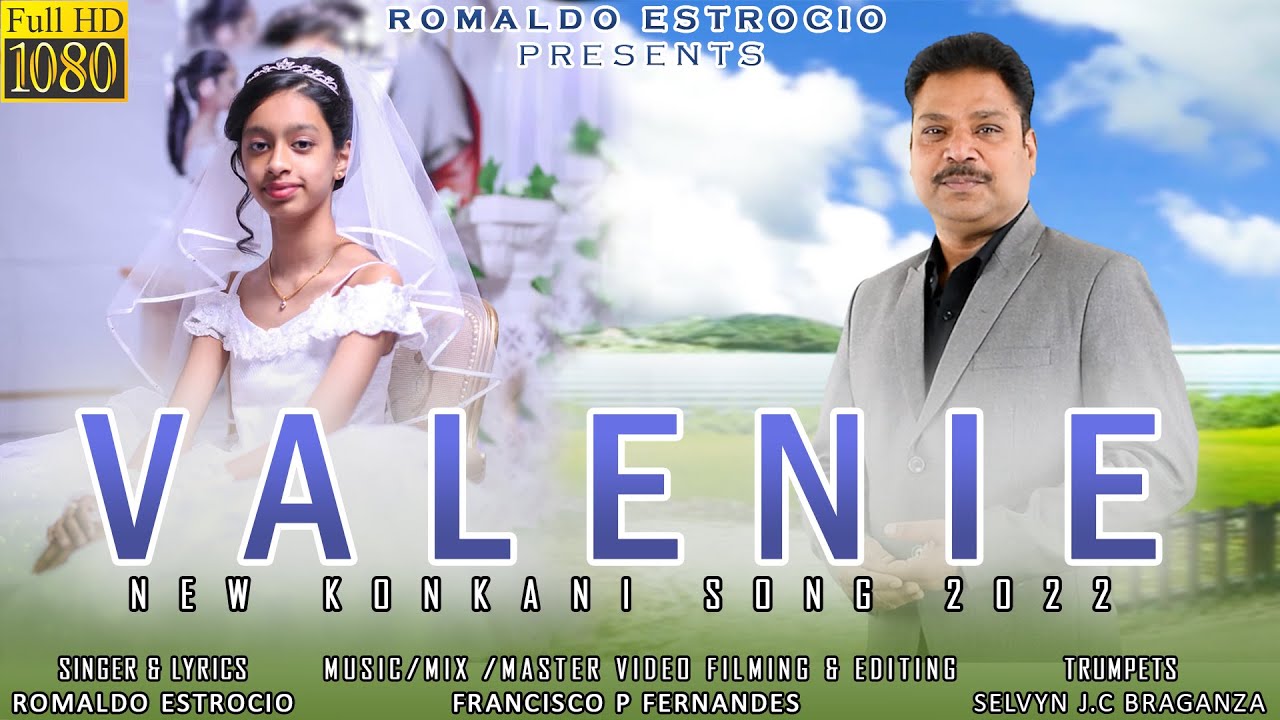 VALENIE | Holy Communion Toast Song | by ROMALDO ESTROCIO | New Konkani ...
