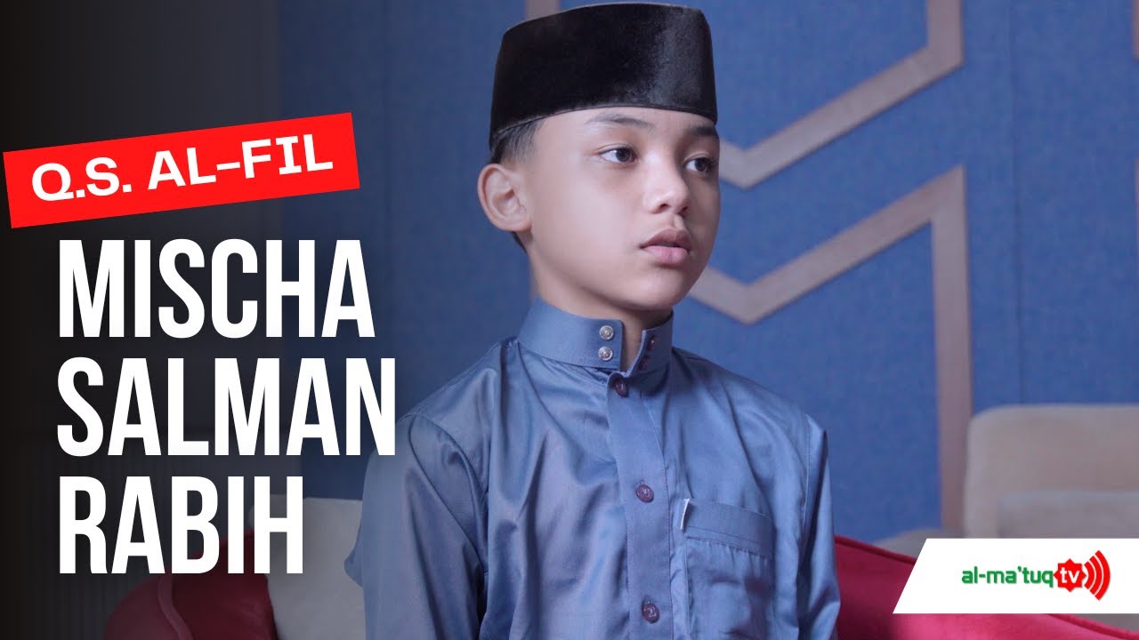SURAT AL-FIL | MISCHA SALMAN RABIH | ANANDA SD MUHAMMAD AL-UNAIZY KELAS ...