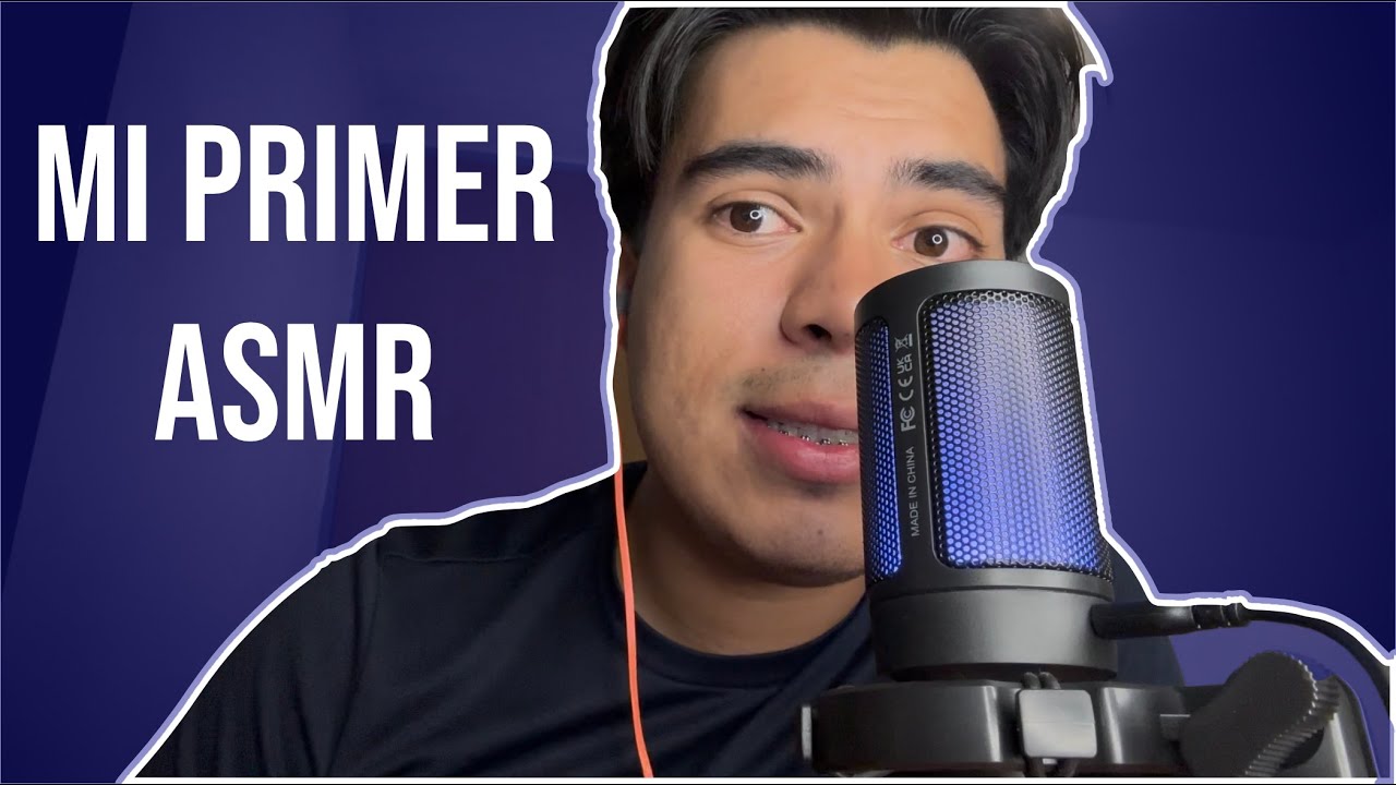Mi Primer ASMR - YouTube