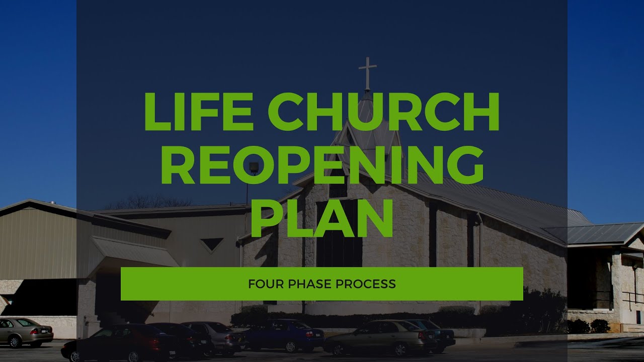 Life Church Reopening Plan - YouTube