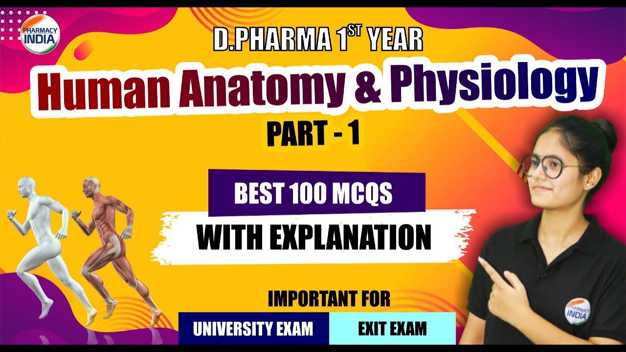 100 MCQS WITH EXPLANATION | HUMAN ANATOMY & PHYSIOLOGY | PART - 1| D ...