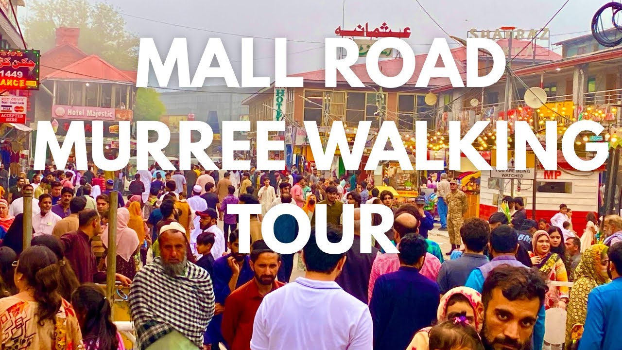 Mall road Murree | mall road Murree walking tour 2025 | Pakistan travel ...