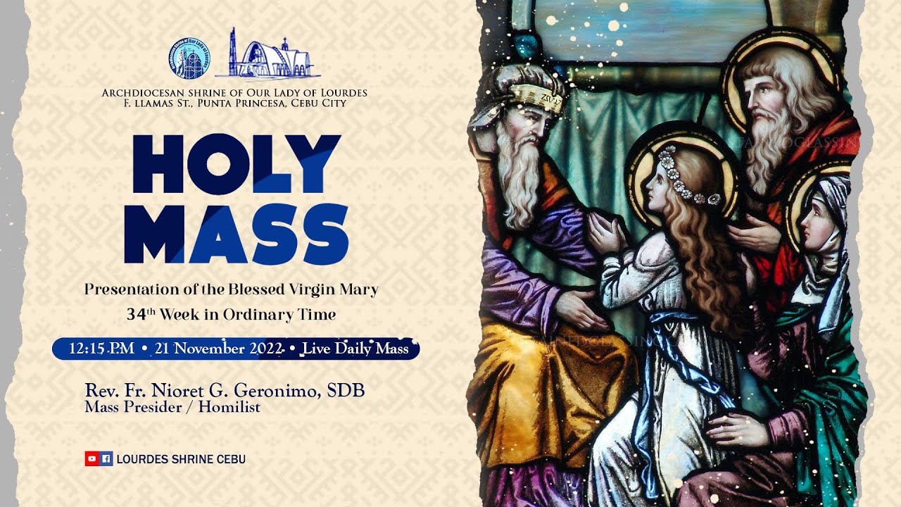 12:15 PM | LIVE DAILY MASS | 21 NOVEMBER 2022 | FR. NIORET G. GERONIMO ...
