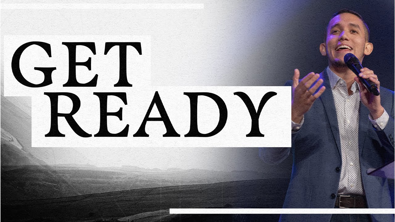 Get Ready | Pastor David Freire - YouTube