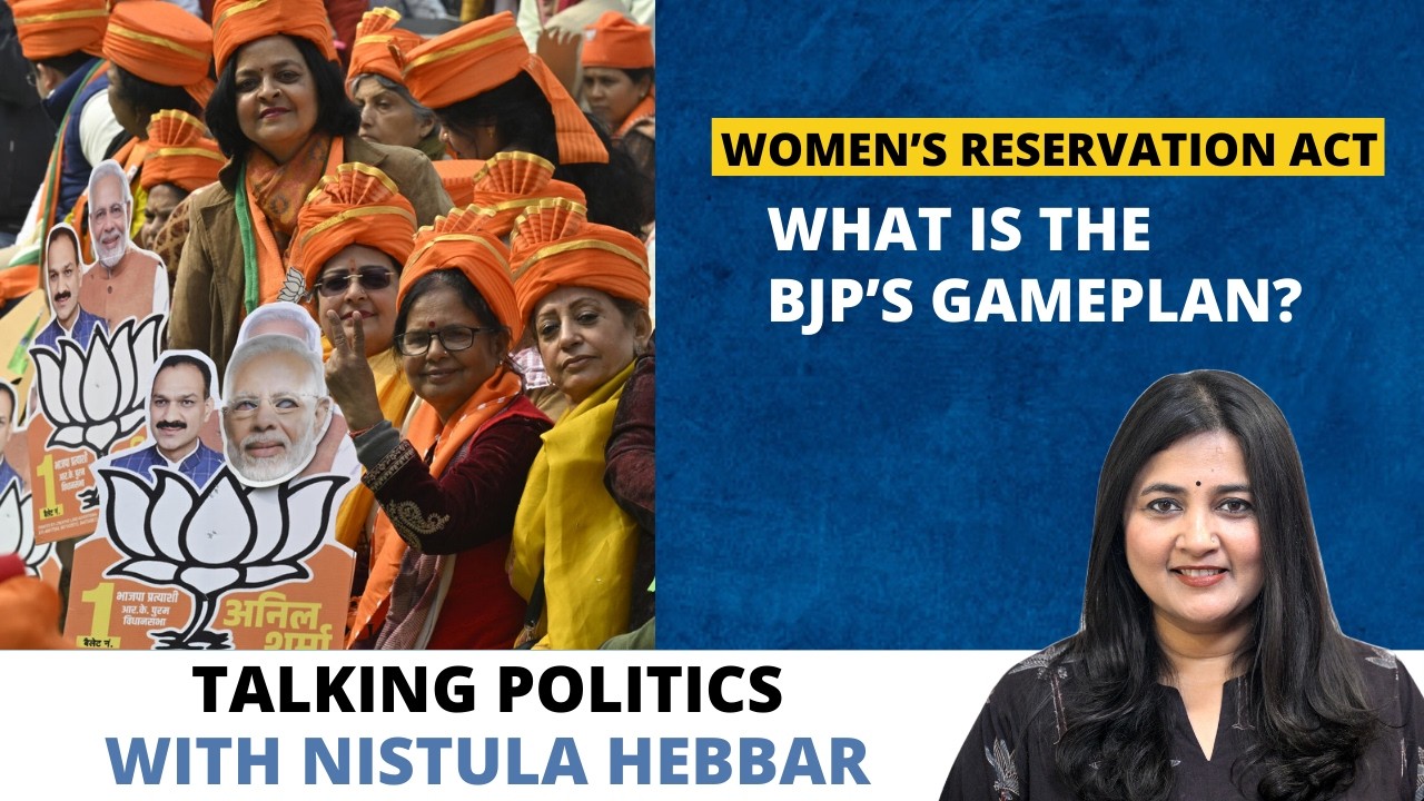 What is the political logic behind the Women's Reservation Act ...