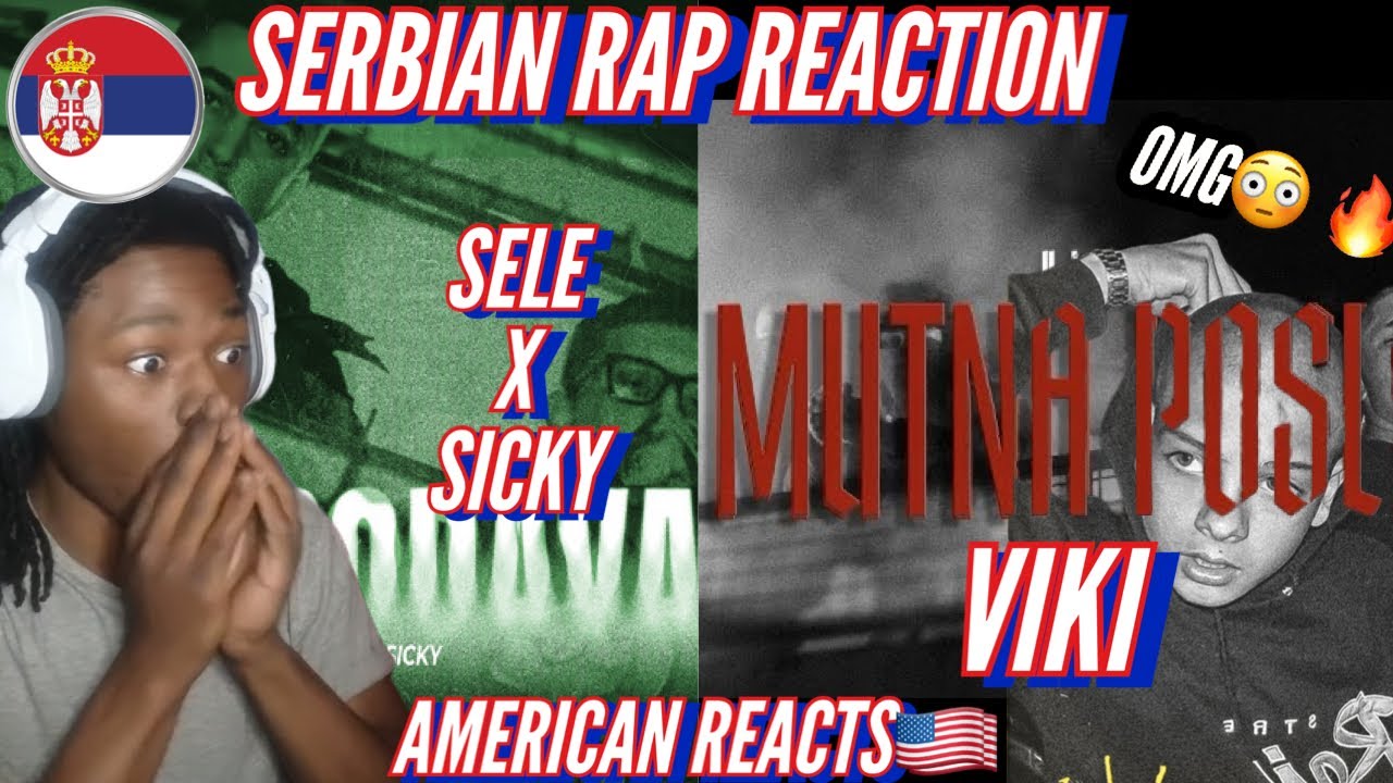 RAP IN SERBIA IS FIRE?!!?🇷🇸🔥 American Reacts to Serbian Rap! Ft. SELE ...
