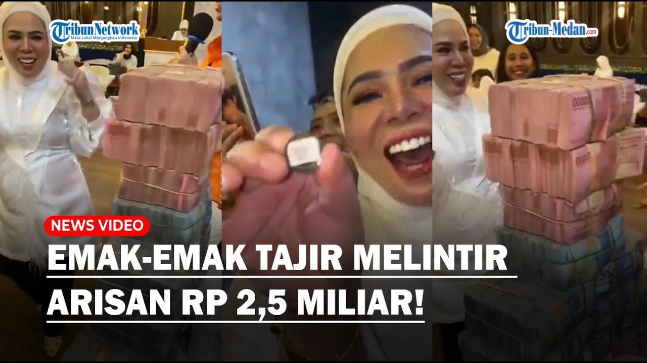 WOW! Emak-emak Tajir Melintir Arisan Rp 2,5 Miliar, Setoran Rp 100 Juta ...