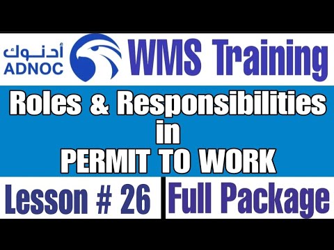 What are Roles and Responsibilities of Permit to Work in ADNOC WMS ...