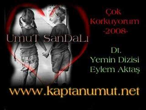 UmuT SanDaLı - Çok Korkuyorum - Yemin Dizisi - Eylem Aktaş