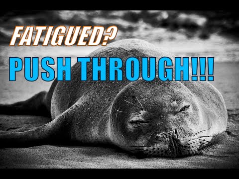 Push Through! | Overcome Fatigue - YouTube
