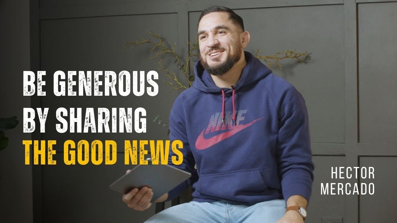 Quest Teens - Be Generous by Sharing the Good News - Hector Mercado ...