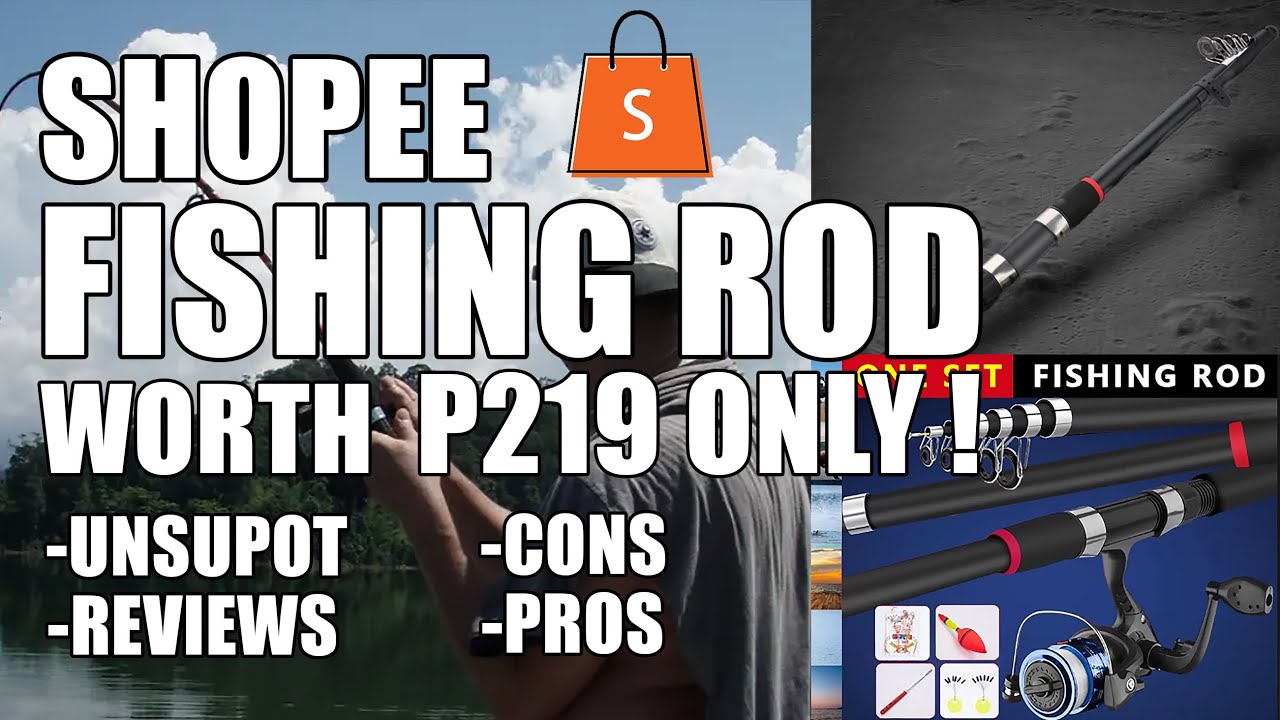 FishingRod na P219 lang sa Shopee - #shopee #lazada #shopeeunboxing # ...