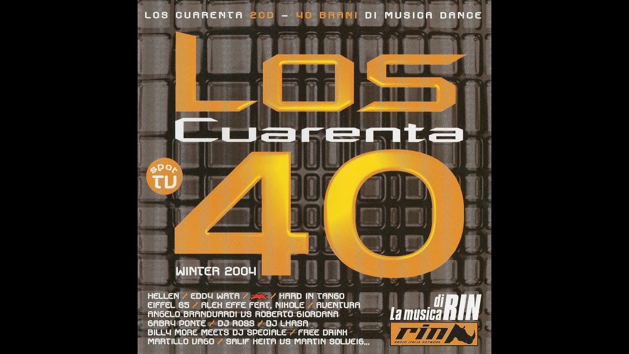 Los Cuarenta Winter 2004 - CD1 - YouTube