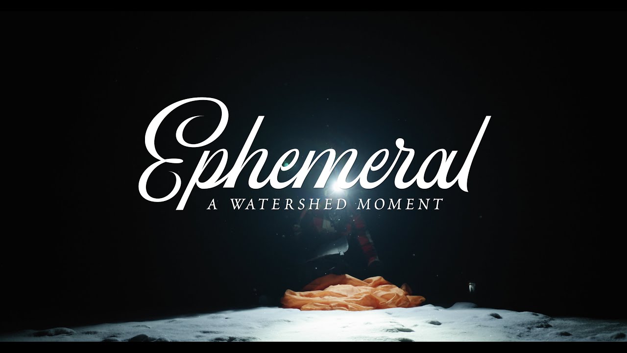Ephemeral - A Watershed Moment (Official Trailer) - YouTube