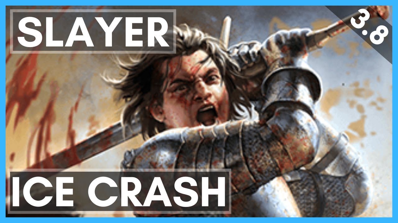 3.8 Ice Crash Slayer Build Guide Legion Path of Exile - YouTube