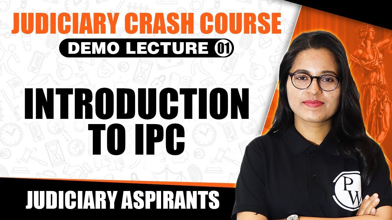 Introduction To IPC | Demo Lecture (01) of Judiciary Crash Course | Judiciary Preparation - YouTube