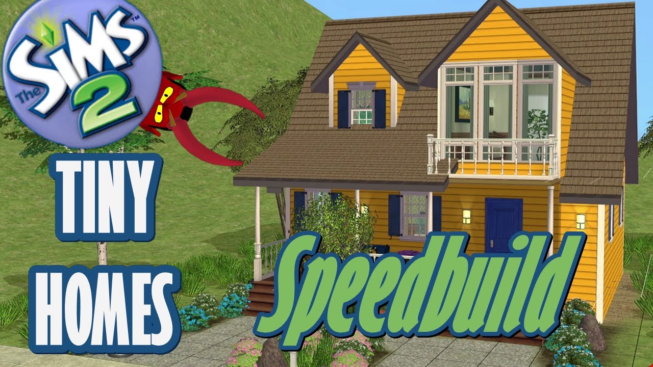 The Sims 2: Speedbuild - Tiny Home 2 - YouTube