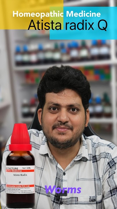 Atista Radix Homeopathic Medicine for Dysentery & worms | #drkirtivikram - YouTube
