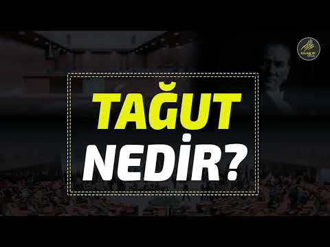 Tağut Nedir? | Allah'ın Kulu Abdullah