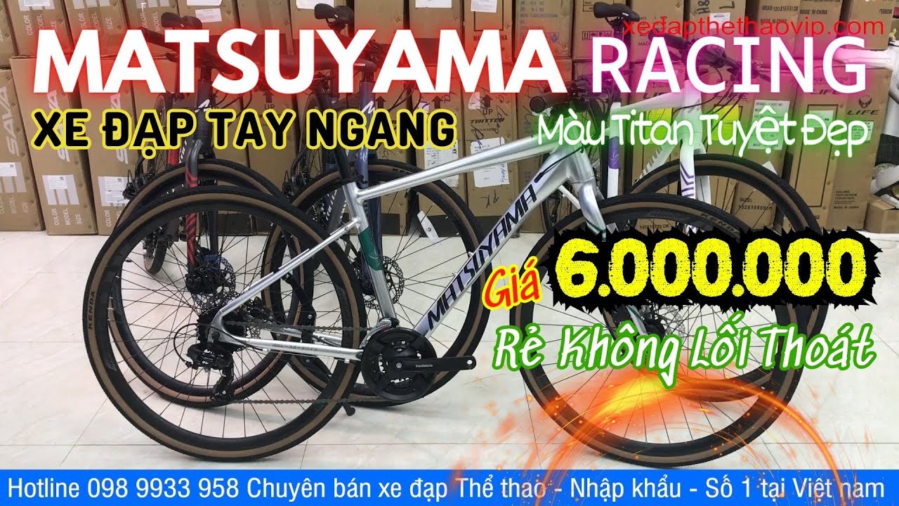 Xe đạp Tay ngang MATSUYAMA Racing GÍA 6 TRIỆU cực chất Khung Nhôm phanh dầu, đồ SHIMANO ...