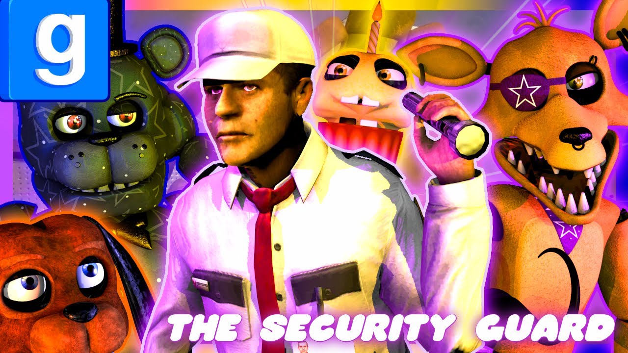 GMOD FNAF | FAU | The Security Guard | Season 1 | Episode 7 - YouTube