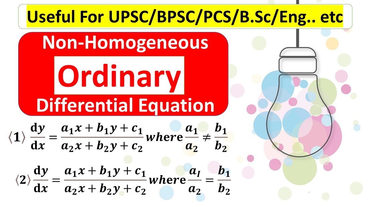 Non Homogeneous ODE | Ordinary Differential Equation | Types 1 and 2 ...