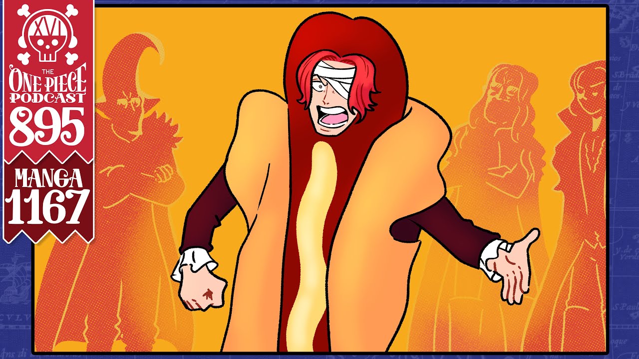One Piece Chapter 1167 | One Piece Podcast 895, "We’re All Trying To ...