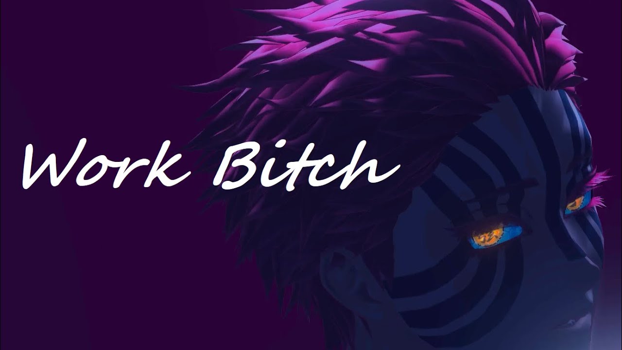 【鬼滅のMMD】Work Bitch【猗窩座】Demon Slayer -Kimetsu no Yaiba- - YouTube