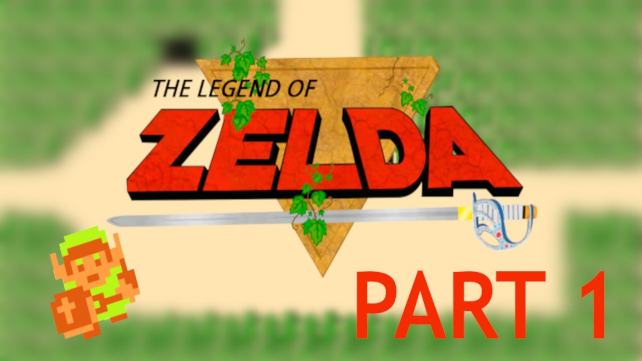 The Legend of Zelda (NES): Part 1 - YouTube