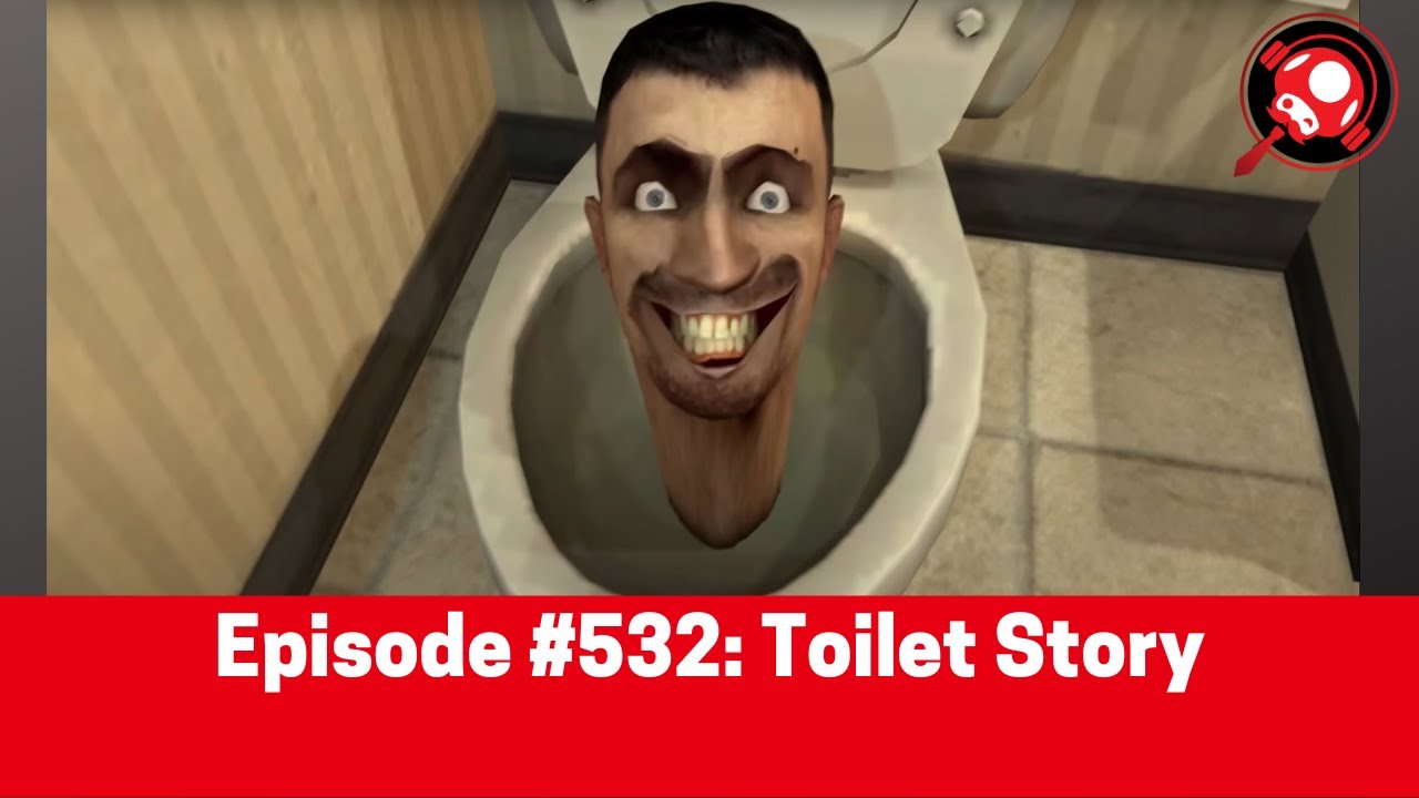 The Nintendo Dads Episode #532: Toilet Story - YouTube