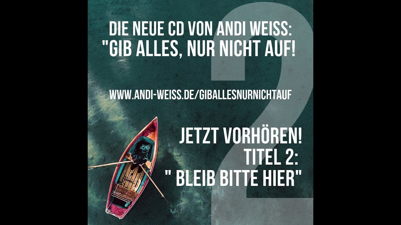 DIE NEUE CD VON ANDI WEISS Preview GIB ALLES NUR NICHT AUF TITEL 2 ...