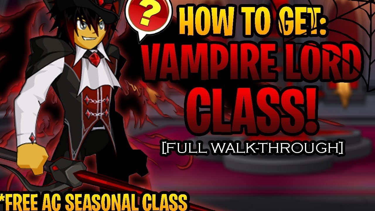 AQW - Vampire Lord Class FULL Walk-Through (AC-TAGGED & SEASONAL ...