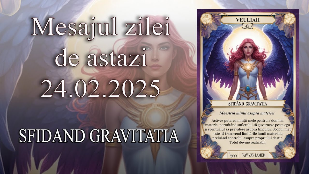 Mesajul zilei de astazi 24 Februarie 2025 - YouTube