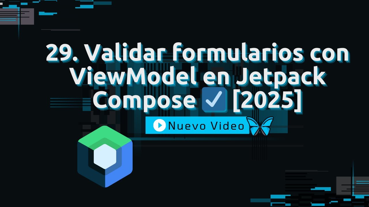 29. Validar formularios con ViewModel en Jetpack Compose ☑️ [2025 ...